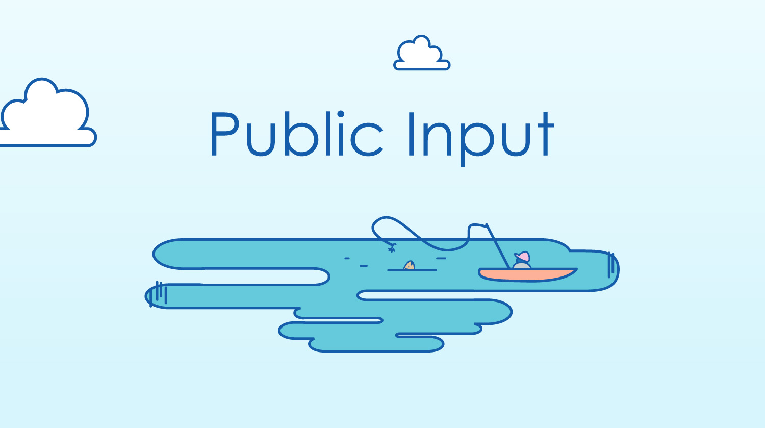 Public Input - Cascade Community Vision